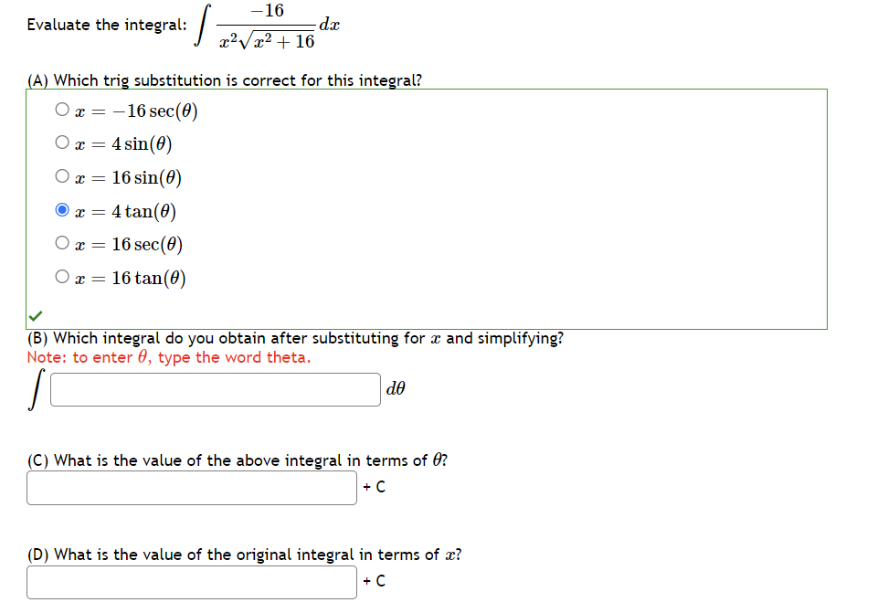 Solved Evaluate the integral: ∫x2x2+16−16dx (A) Which trig | Chegg.com