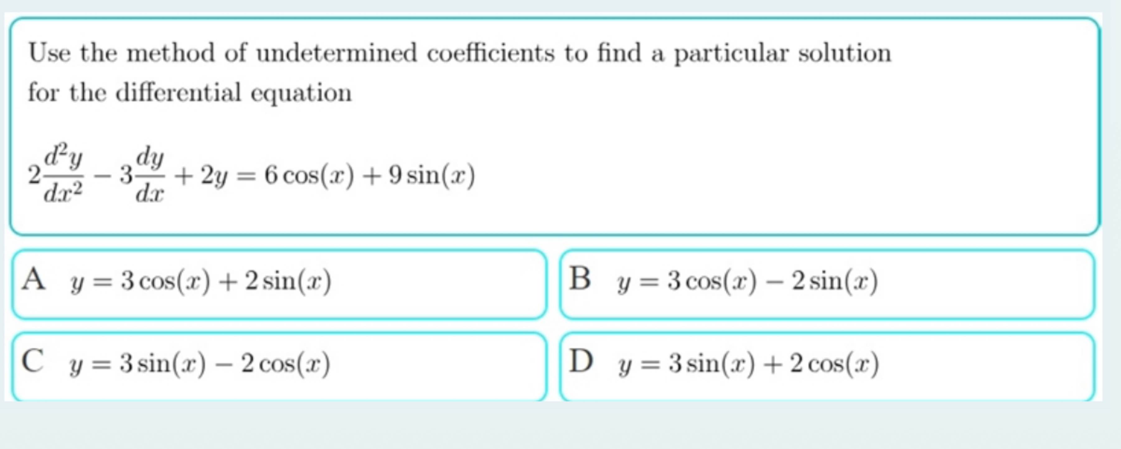 Use the method of undetermined coefficients to find a | Chegg.com