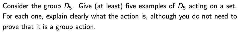 Solved Consider the group D5. Give (at least) five examples | Chegg.com