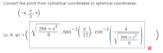 Solved Convert the point from cylindrical coordinates to | Chegg.com