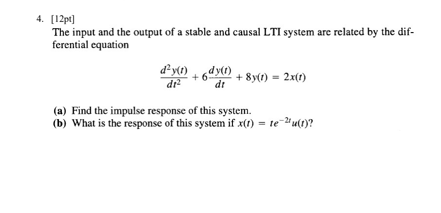 [12pt] The input and the output of a stable and | Chegg.com
