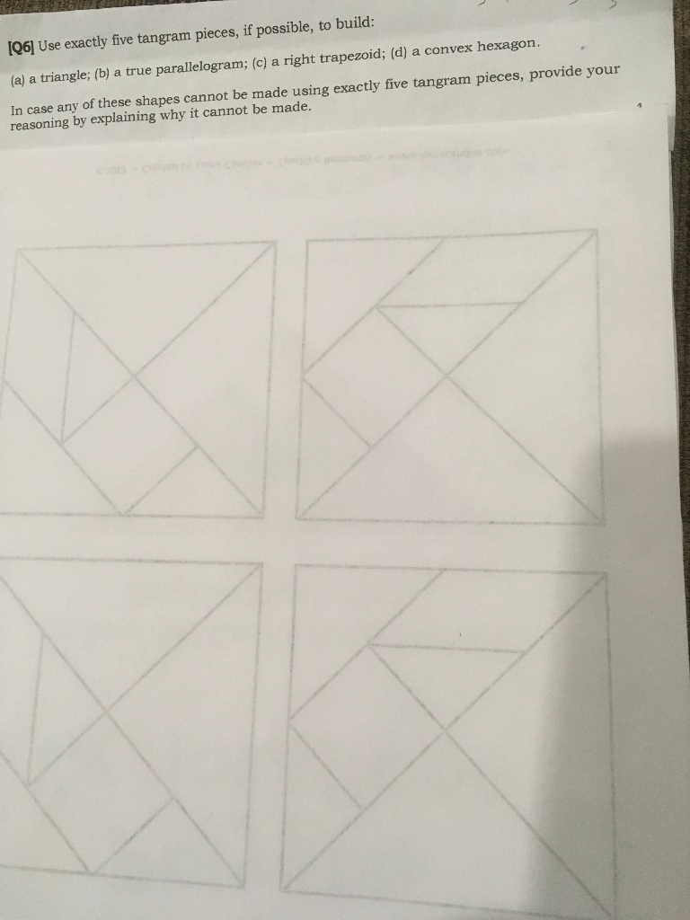 Solved [Q6] Use exactly five tangram pieces, if possible, to | Chegg.com