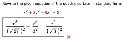 Rewrite the given equation of the quadric surface in | Chegg.com