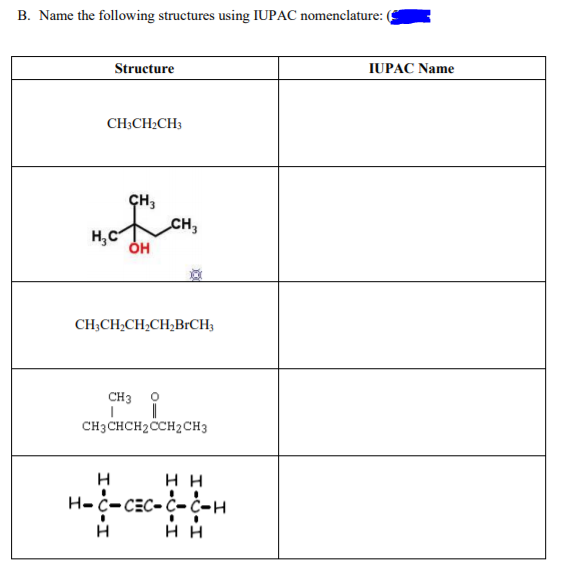 Solved B. Name the following structures using IUPAC | Chegg.com