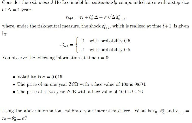 Consider the risk-neutral Ho-Lee model for | Chegg.com
