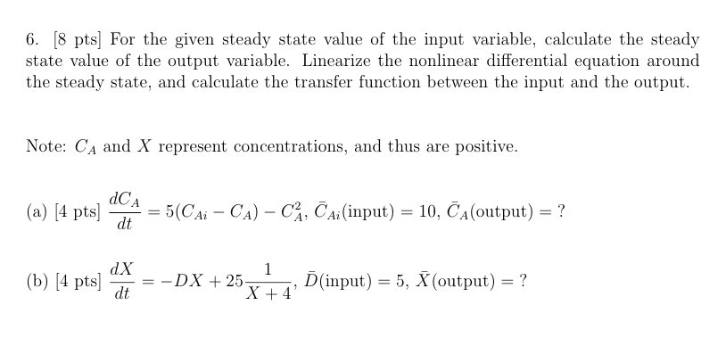 Solved 6. [8 pts] For the given steady state value of the | Chegg.com