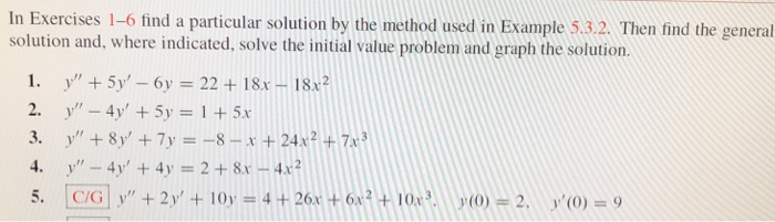 In Exercises 1-6 find a particular solution by the | Chegg.com