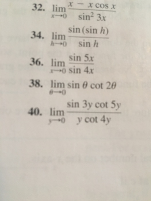 Solved lim_x rightarrow 0 x - x cos x/sin^2 3x lim_h | Chegg.com