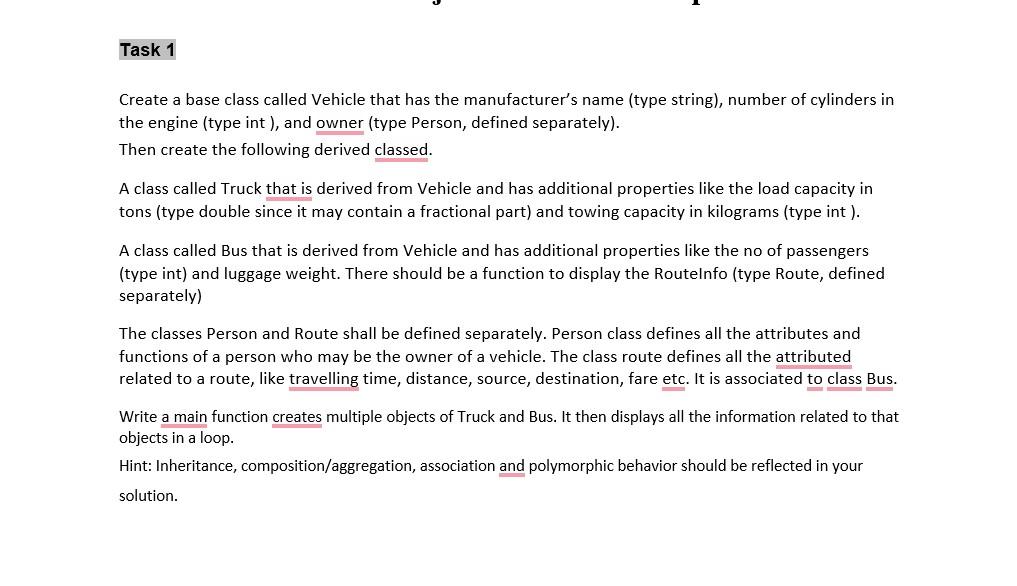 Solved Task 1 Create a base class called Vehicle that has | Chegg.com