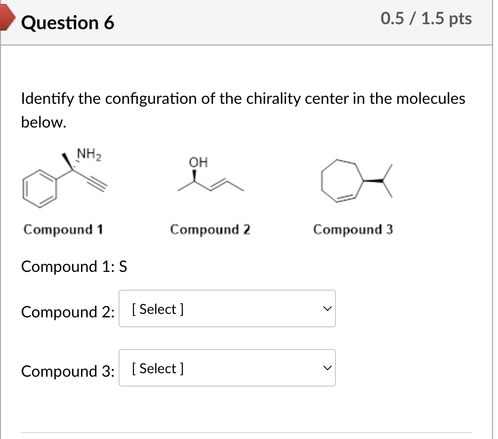 Solved Identify the configuration of the chirality center in | Chegg.com Solved Identify the configuration of the chirality center in | Chegg.com