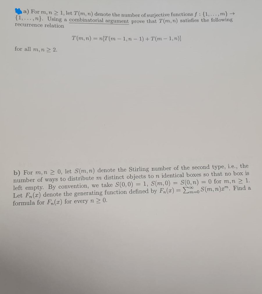 Solved a) For m,n≥1, let T(m,n) denote the number of | Chegg.com