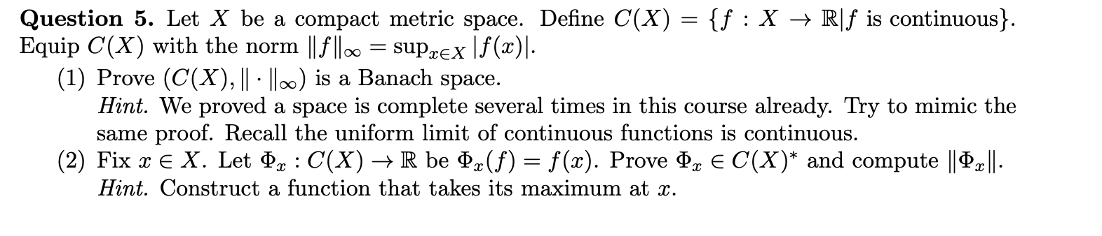 Solved = a Question 5. Let X be a compact metric space. | Chegg.com