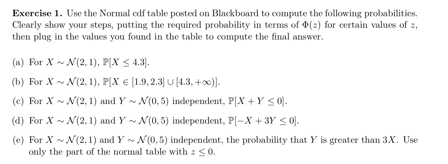 Solved Exercise 1. Use the Normal cdf table posted on | Chegg.com