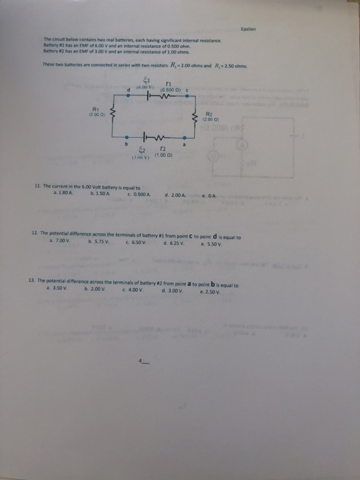 Solved The circuit below contains two real batteries, each | Chegg.com