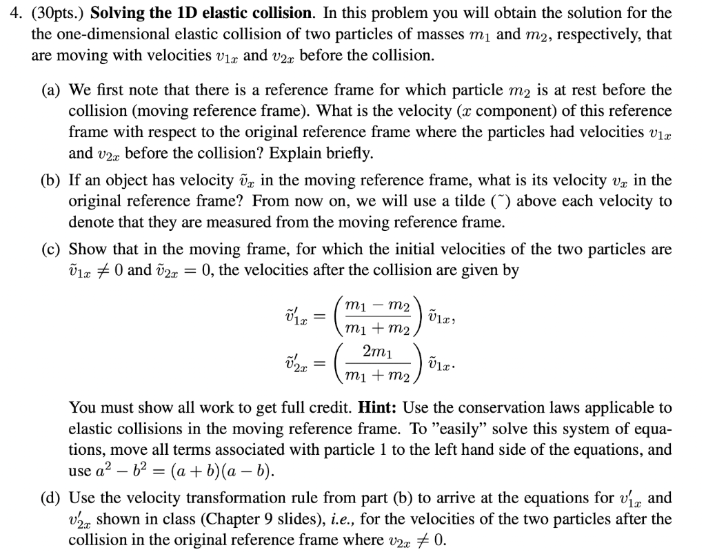 Solved (30pts.) Solving the 1D elastic collision. In this | Chegg.com