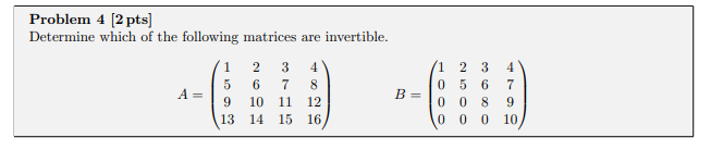 Solved Problem 4 [2 pts] Determine which of the following | Chegg.com