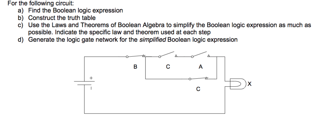 Solved For the following circuit: a) Find the Boolean logic | Chegg.com