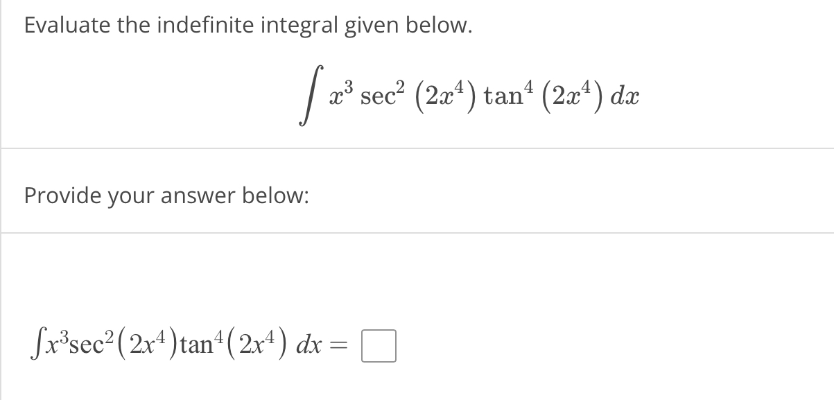 Solved Evaluate the indefinite integral given | Chegg.com