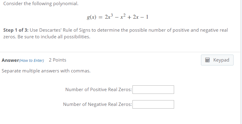 Solved Consider the following polynomial. g(x) = 2x3 – x2 + | Chegg.com