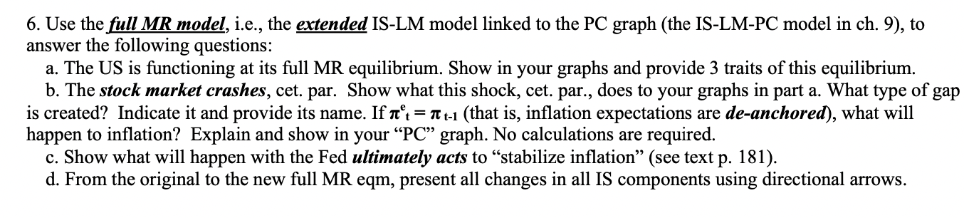 Solved 6. Use the full MR model, i.e., the extended IS-LM | Chegg.com