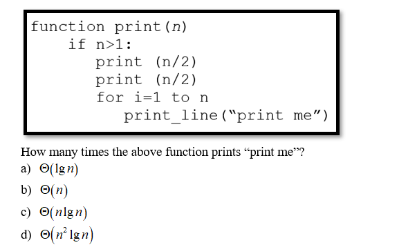 Solved Assume An Algorithm That Takes Log2 N Microseconds To