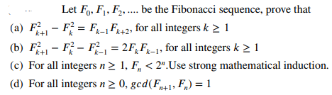 Solved Let Fo, F, F2,be the Fibonacci sequence, prove that | Chegg.com