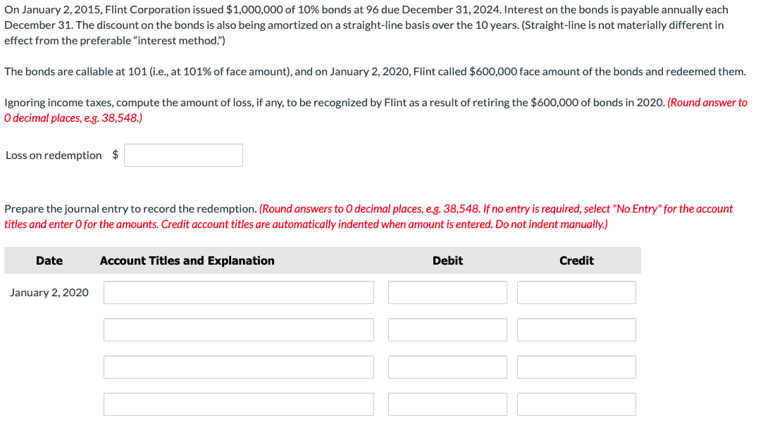 Solved On January 2, 2015, Flint Corporation issued | Chegg.com