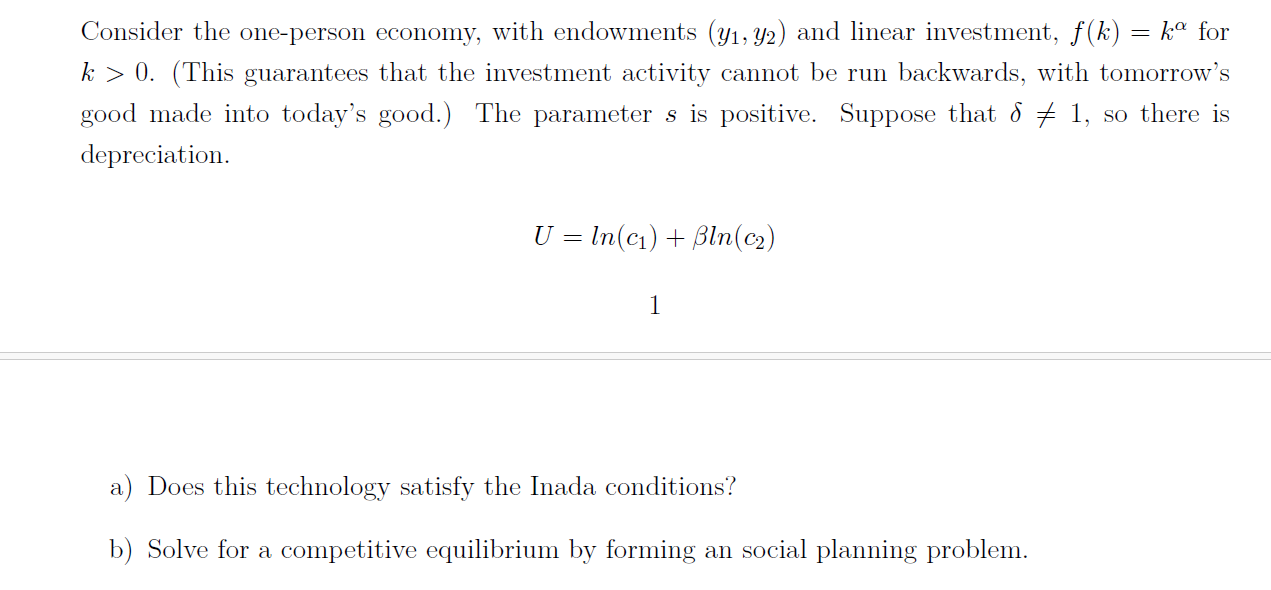Solved a) ﻿Does this technology satisfy the Inada | Chegg.com
