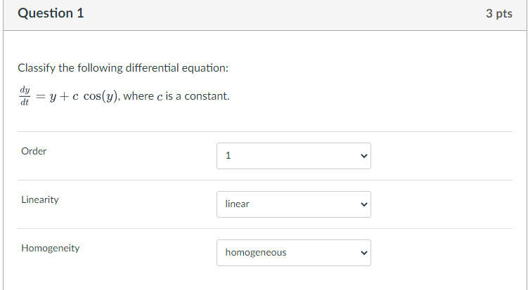 Solved Question 1 3 pts Classify the following differential | Chegg.com