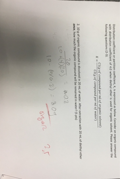Solved Distribution coefficient or partition coefficient, K, | Chegg.com