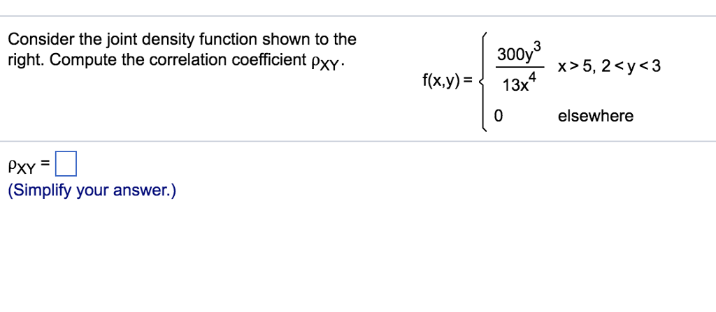 Solved Consider the joint density function shown to the | Chegg.com