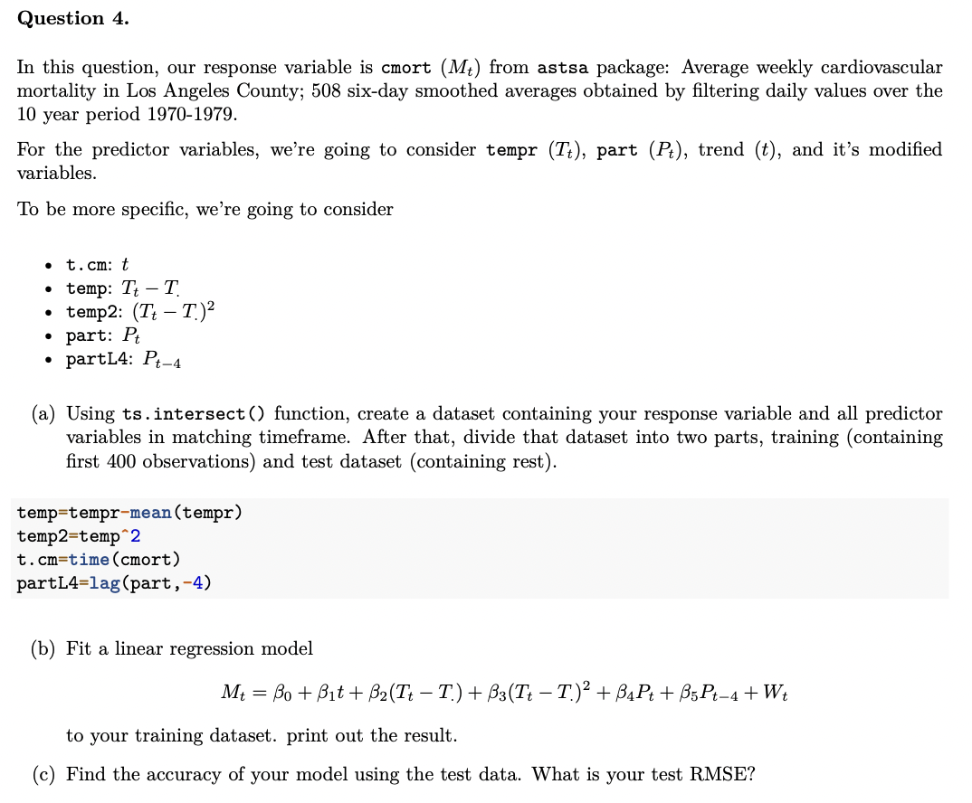 Solved In this question, our response variable is cmort (Mt) | Chegg.com