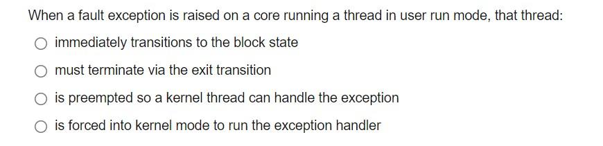 Solved When a fault exception is raised on a core running a | Chegg.com