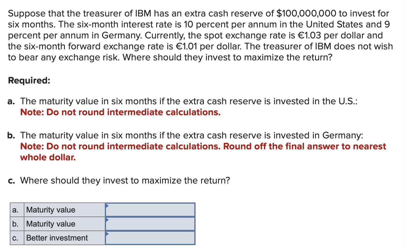 Solved Suppose that the treasurer of IBM has an extra cash | Chegg.com