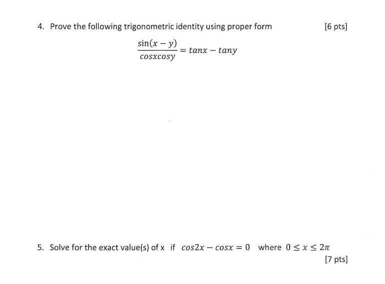 Solved 4. Prove the following trigonometric identity using | Chegg.com
