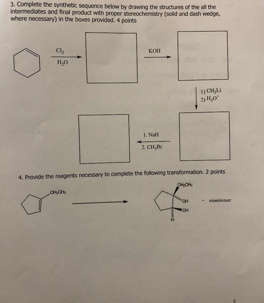 Solved 3. Complete the synthetic sequence below by drawing | Chegg.com