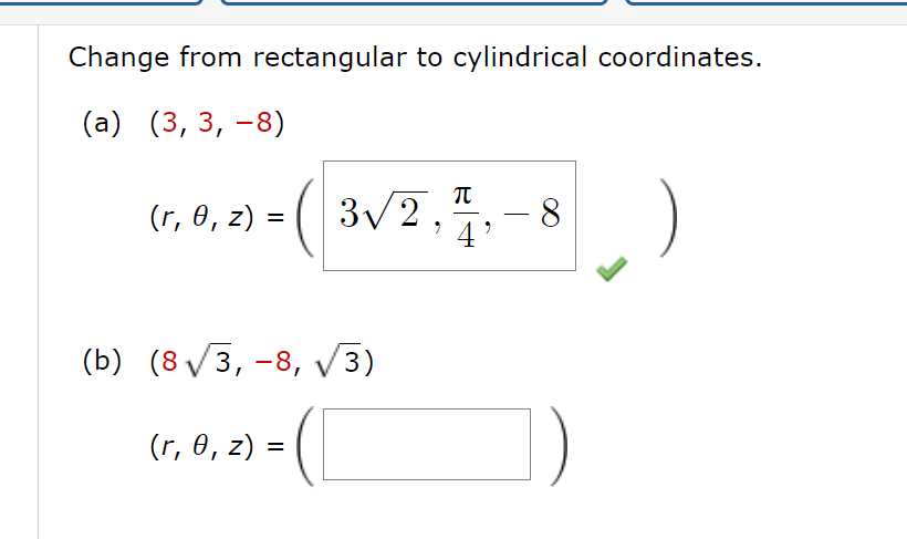 Solved Change from rectangular to cylindrical coordinates. | Chegg.com