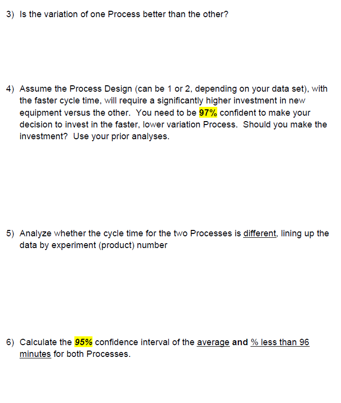 Solved Is the variation of one Process better than the | Chegg.com