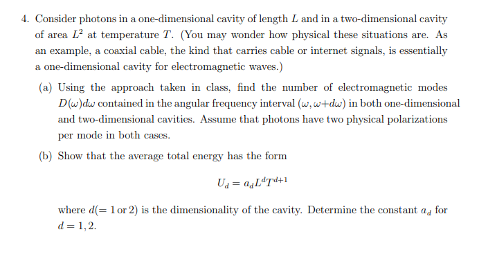 Solved 4. Consider photons in a one-dimensional cavity of | Chegg.com