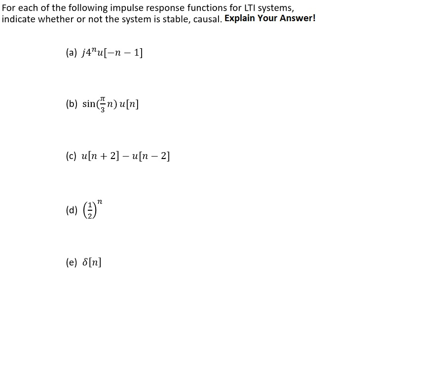 Solved For each of the following impulse response functions | Chegg.com