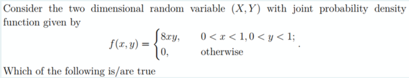Consider The Two Dimensional Random Variable Xy 