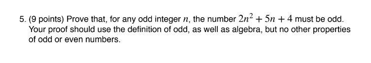 Solved 5. (9 points) Prove that, for any odd integer n, the | Chegg.com