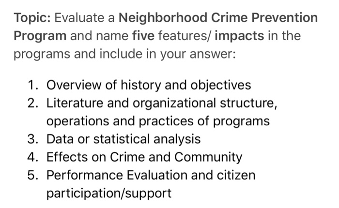 Topic: Evaluate a Neighborhood Crime Prevention | Chegg.com