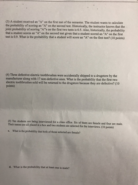 Solved (3) A student received an "A" on the first test of | Chegg.com