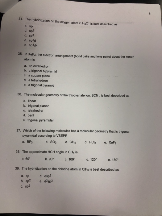Solved 34. The hybridization on the oxygen atom in H3O* is | Chegg.com