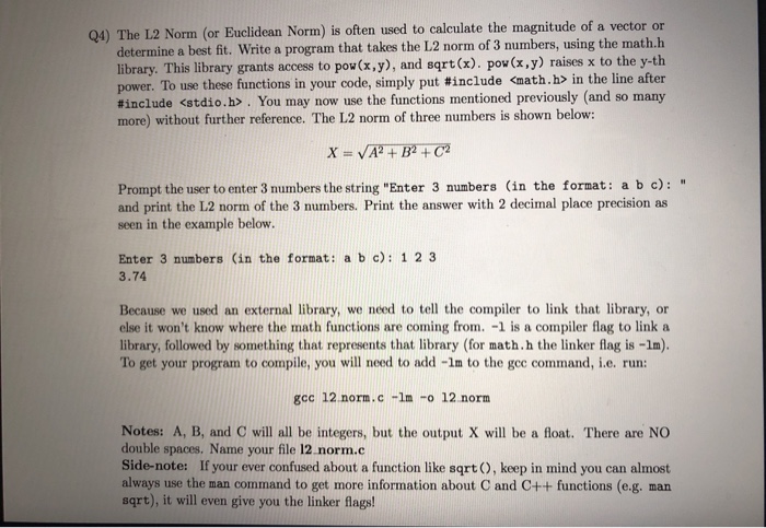Solved Q4) The L2 Norm (or Euclidean Norm) is often used to | Chegg.com