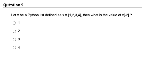 Solved Question 9 Let x be a Python list defined as x = | Chegg.com