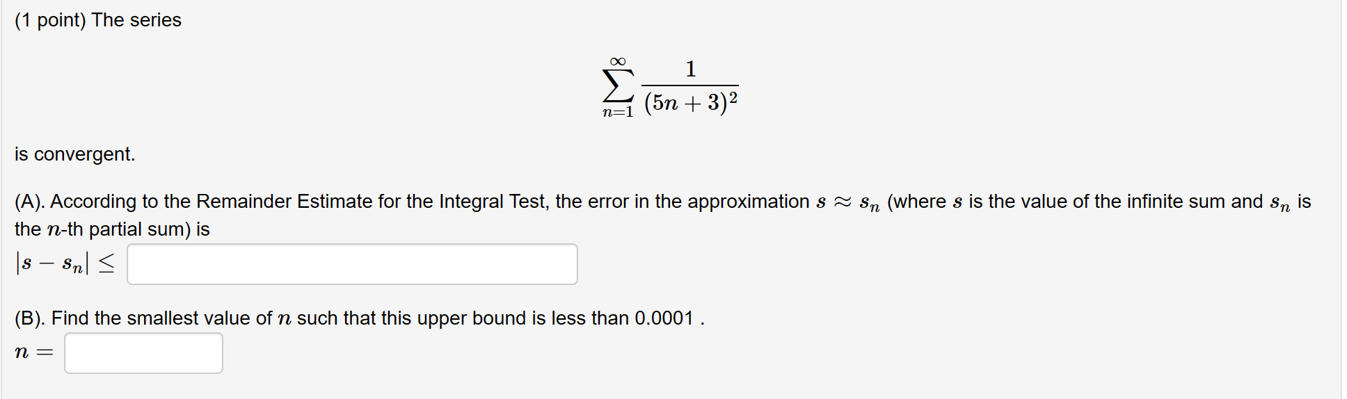 Solved (1 point) The series\\n\\\\sum_(n=1)^(\\\\infty ) | Chegg.com