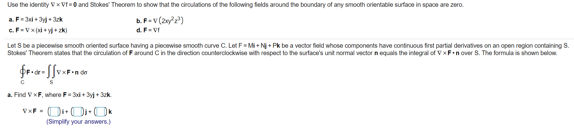Solved Use the identity V x Vf = 0 and Stokes' Theorem to | Chegg.com