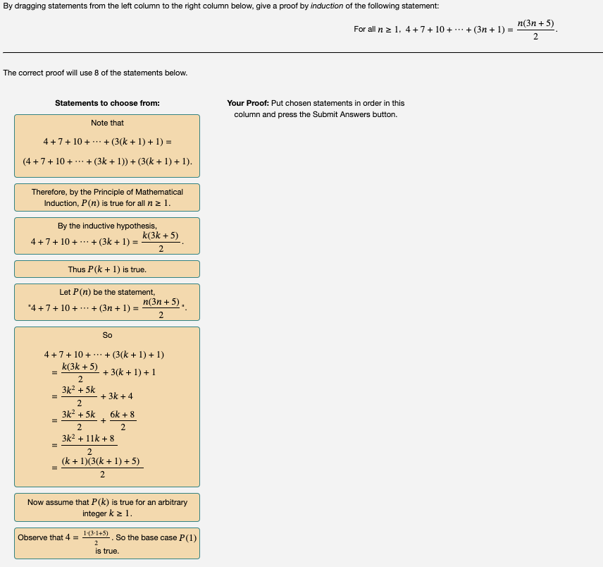 Solved For all n≥1,4+7+10+⋯+(3n+1)=2n(3n+5) The correct | Chegg.com